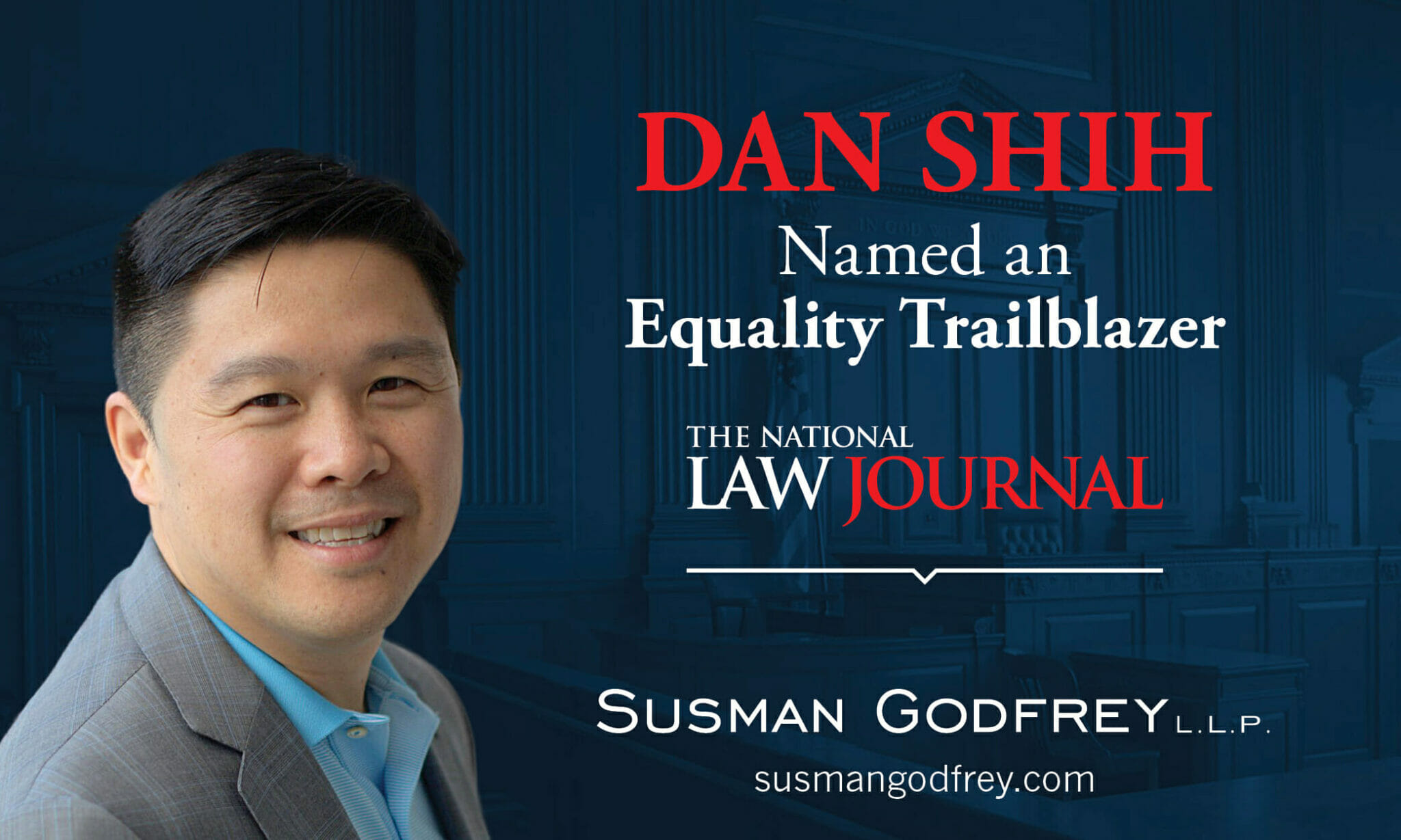 The National Law Journal Names Partner Dan Shih an Equality Trailblazer ...