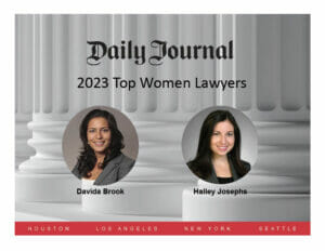 Los Angeles Daily Journal Names Davida Brook and Halley Josephs ‘Top ...