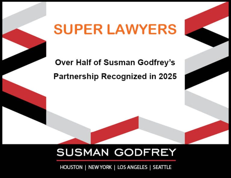 Over Half of Susman Godfrey Partnership Recognized by Super Lawyers in ...